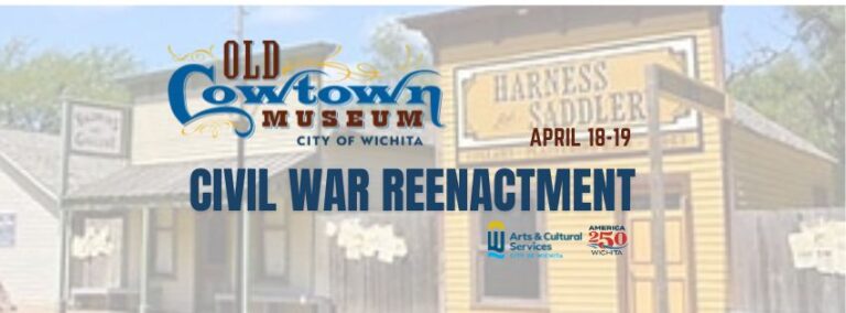 Civil War Reenactment at Old Cowtown ⋆ Wichita Events
